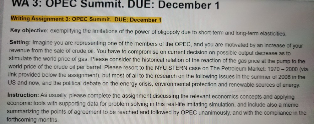 Solved WA 3: OPEC Summit. DUE: December 1 Writing Assignment | Chegg.com