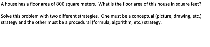 Solved A house has a floor area of 800 square meters. What | Chegg.com