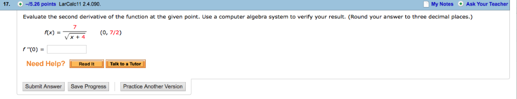 Solved Evaluate The Second Derivative Of The Function At The
