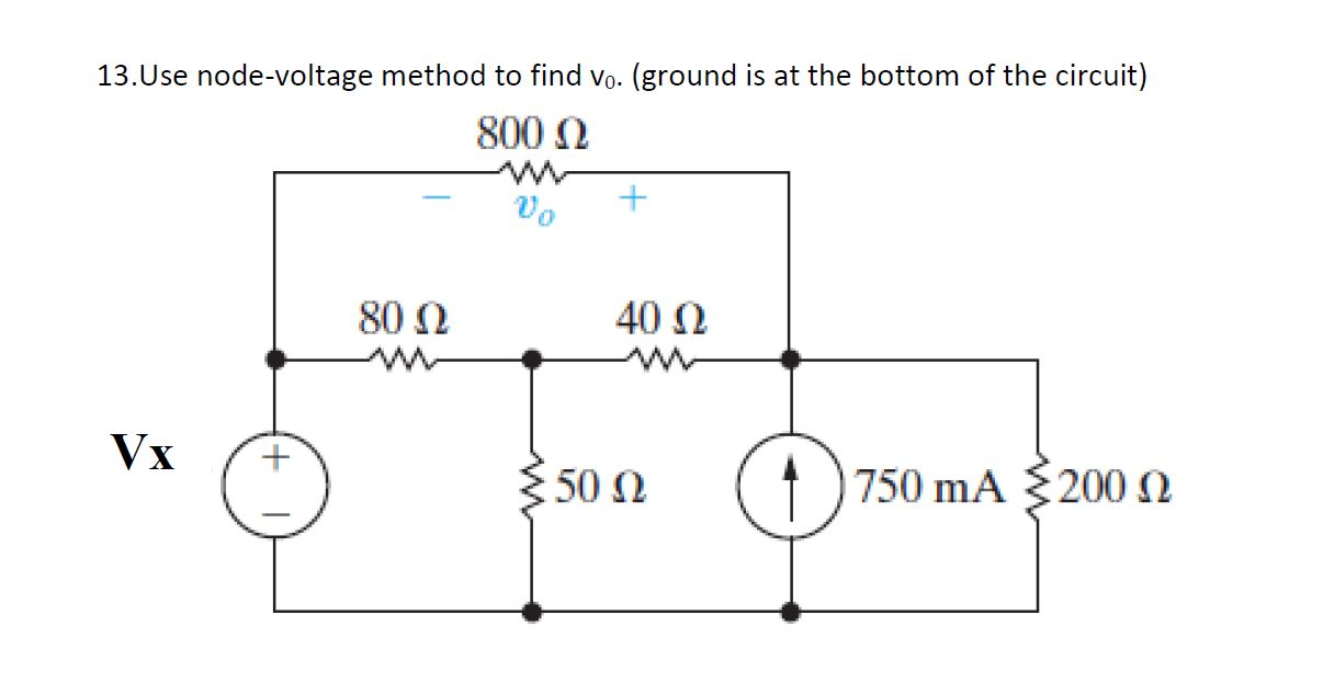 Solved Vr = 36 13.Use node-voltage method to find vo. | Chegg.com