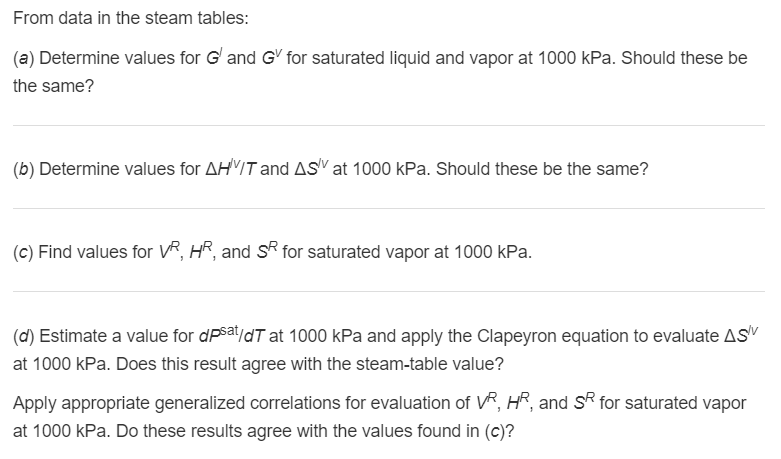 Solved From data in the steam tables: (a) Determine values | Chegg.com