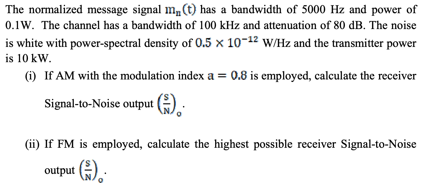 Solved The normalized message signal m(t) has a bandwidth of | Chegg.com
