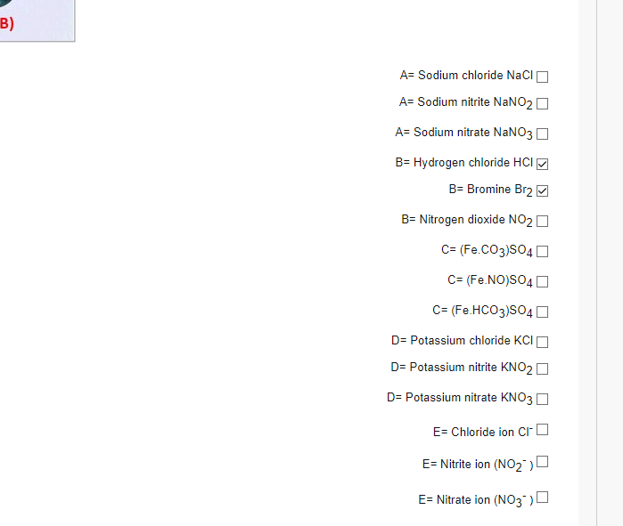Solved B) A= Sodium chloride NaCl A= Sodium nitrite NaNO2 A= | Chegg.com