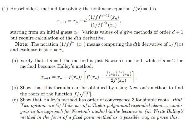 Solved (1) Householder's method for solving the nonlinear | Chegg.com