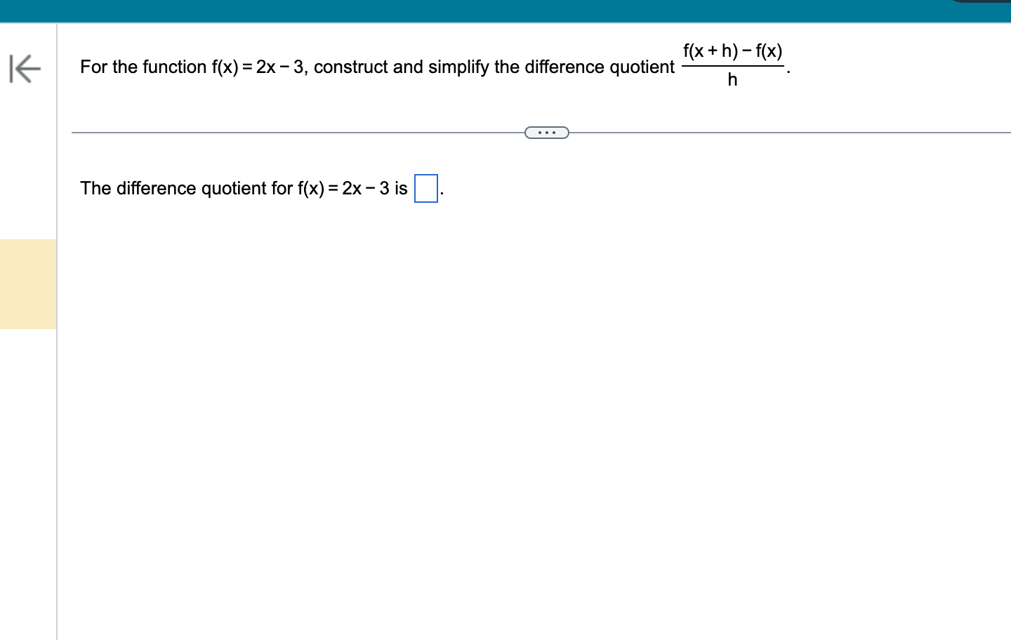 Solved For the function f(x)=2x−3, construct and simplify | Chegg.com