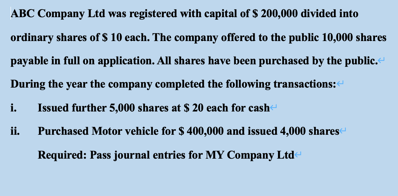 Solved ABC Company Ltd was registered with capital of | Chegg.com