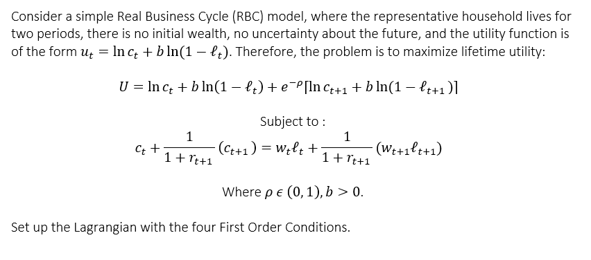 Consider a simple Real Business Cycle (RBC) model, | Chegg.com