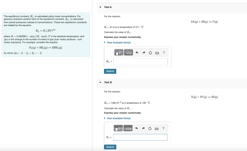 Solved The equilibrium constant, Ke, is calculated using | Chegg.com