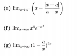 Solved 12 - al (e) lim,-- a-2 (f) lim, vo gºe-a" (8) lim 400 | Chegg.com