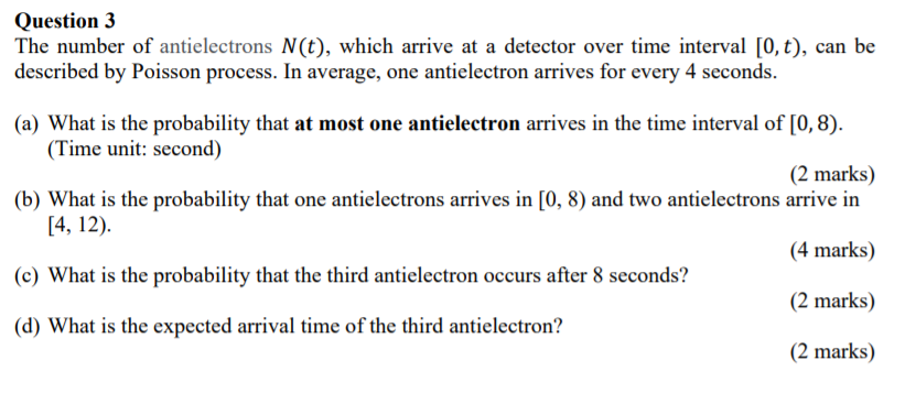 Solved Question 3 The number of antielectrons 𝑁(𝑡), which | Chegg.com