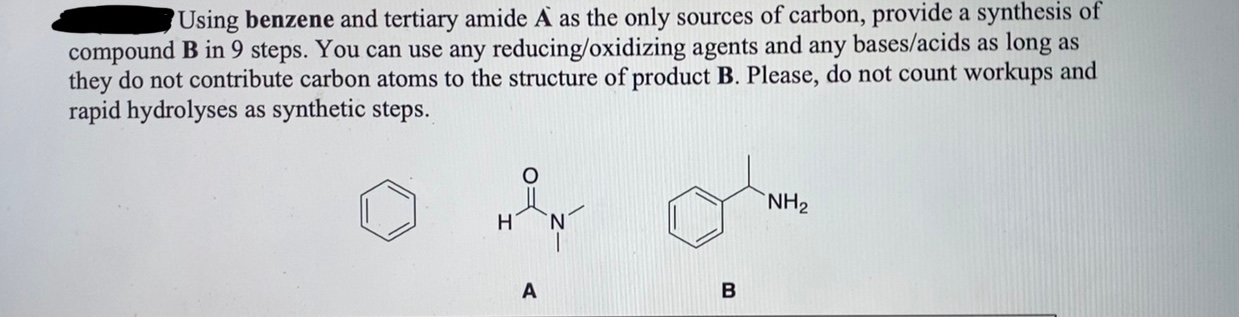 Solved Using benzene and tertiary amide A as the only | Chegg.com