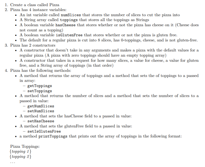 Solved 1 Create A Class Called Pizza 2 Pizza Has 4