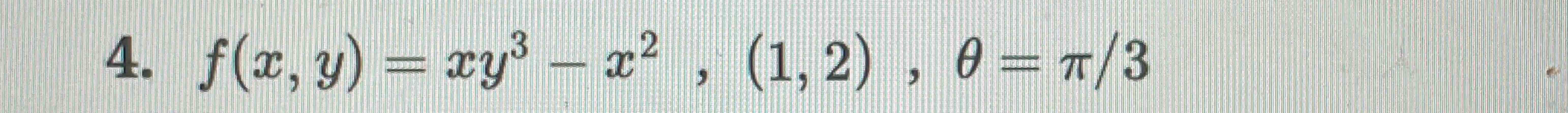 Solved 4-7 Find the directional derivative of f at the | Chegg.com Solved 4-7 Find the directional derivative of f at the | Chegg.com