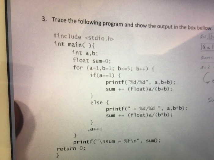 Solved 3 Trace The Following Program And Show The Output In 