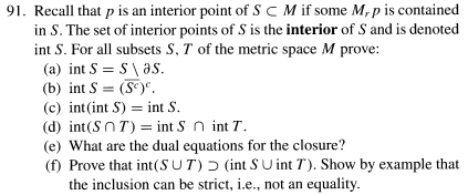 Solved 91. Recall that p is an interior point of S⊂M if some | Chegg.com