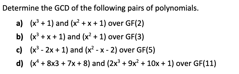 Solved Determine the GCD of the following pairs of | Chegg.com