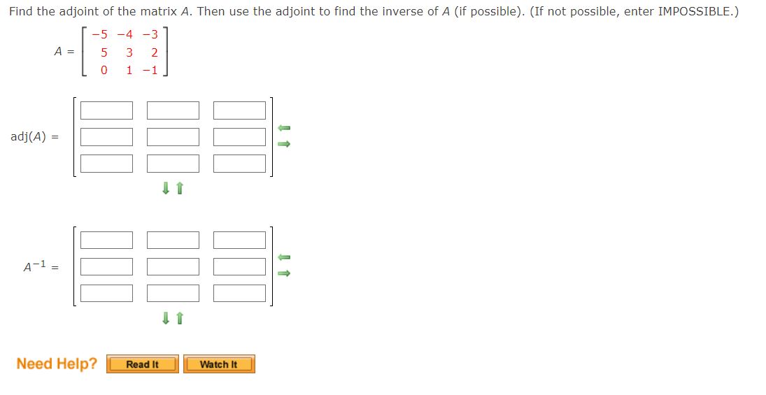 Solved Find the adjoint of the matrix A. ﻿Then use the | Chegg.com