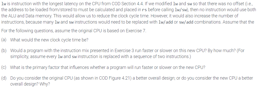 Iw is instruction with the longest latency on the CPU | Chegg.com