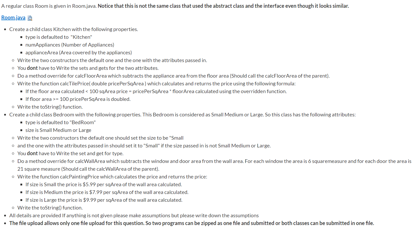 Solved This is the Room.java file. This code is to be | Chegg.com