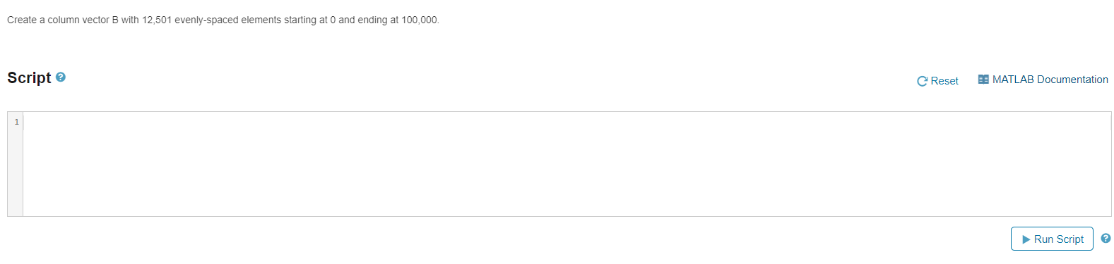 Solved Create a column vector B with 12,501 evenly-spaced | Chegg.com