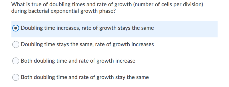 Solved What is true of doubling times and rate of growth | Chegg.com