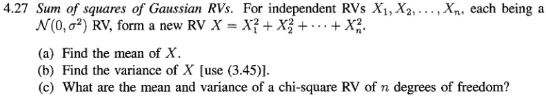 Solved 4.27 Sum of squares of Gaussian RVs. For independent | Chegg.com