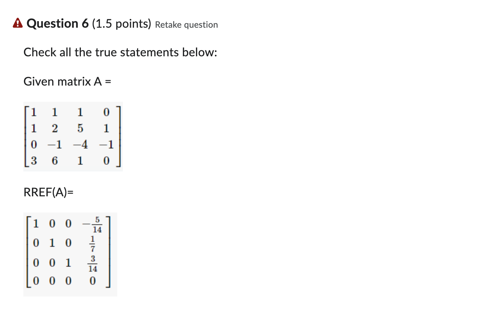 Solved Check all the true statements below: Given matrix A= | Chegg.com