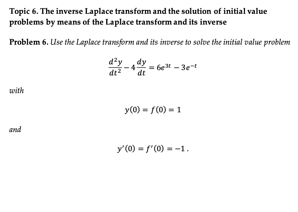 Solved Topic 5. The Laplace transform Problem 5. Find the | Chegg.com