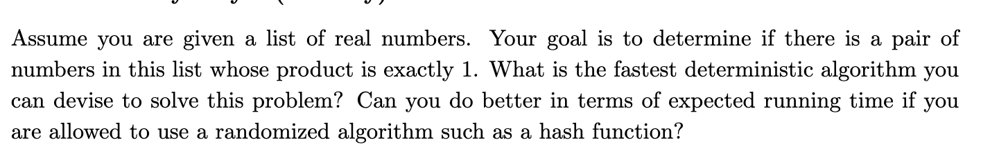 Solved Assume you are given a list of real numbers. Your | Chegg.com