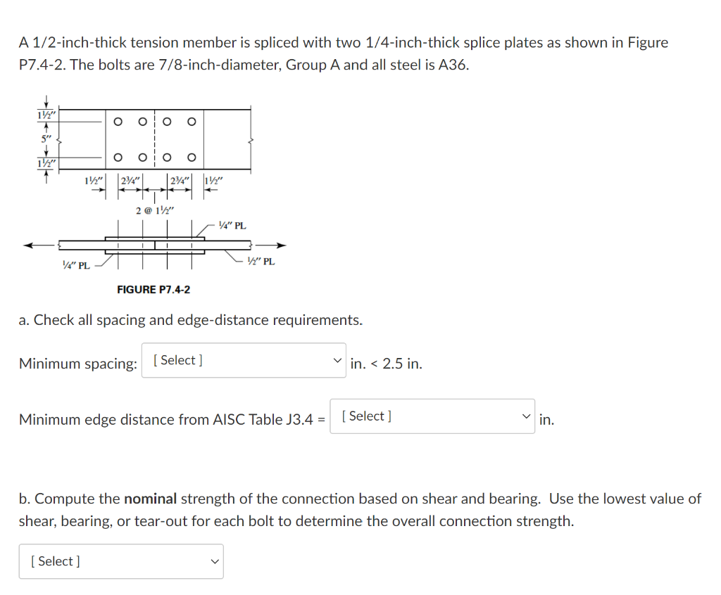 Solved A 1/2-inch-thick tension member is spliced with two | Chegg.com