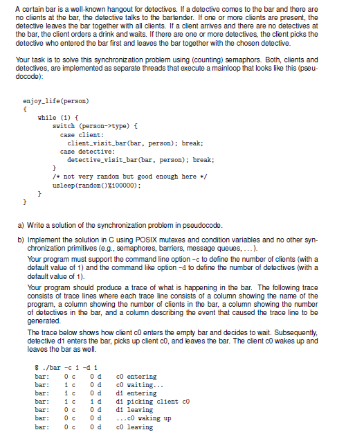 A certain bar is a well-known hangout for detectives. | Chegg.com