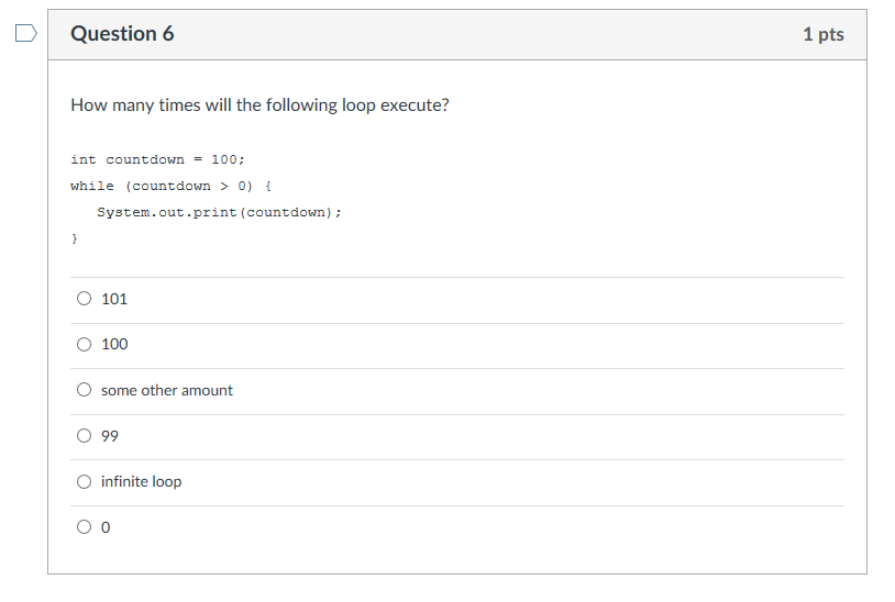 Solved Question 6 1 Pts How Many Times Will The Following 