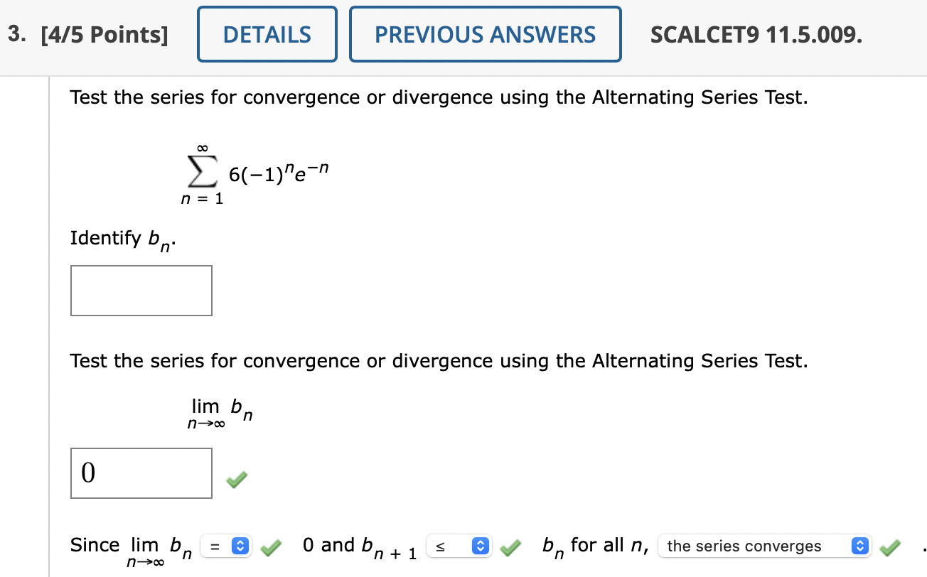 Solved Test the series for convergence or divergence using | Chegg.com