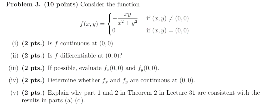 Solved Problem 3 10 Points Consider The Function ху If 1972