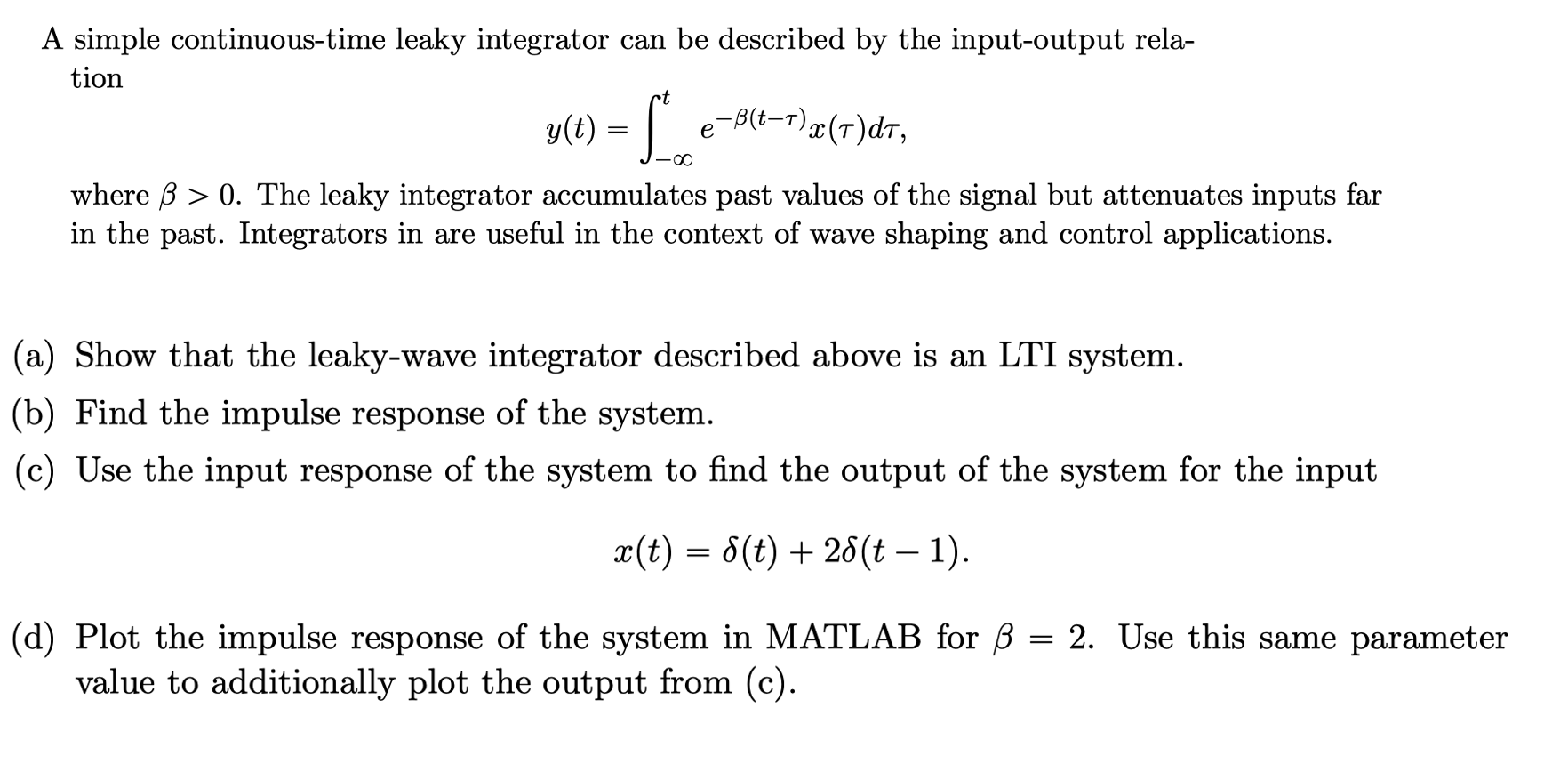 Solved A simple continuous-time leaky integrator can be | Chegg.com