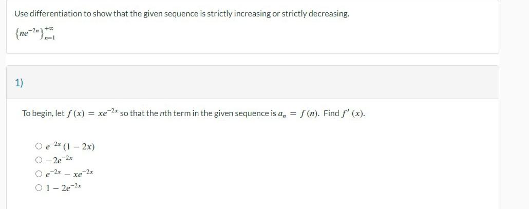 Solved Use differentiation to show that the given sequence | Chegg.com