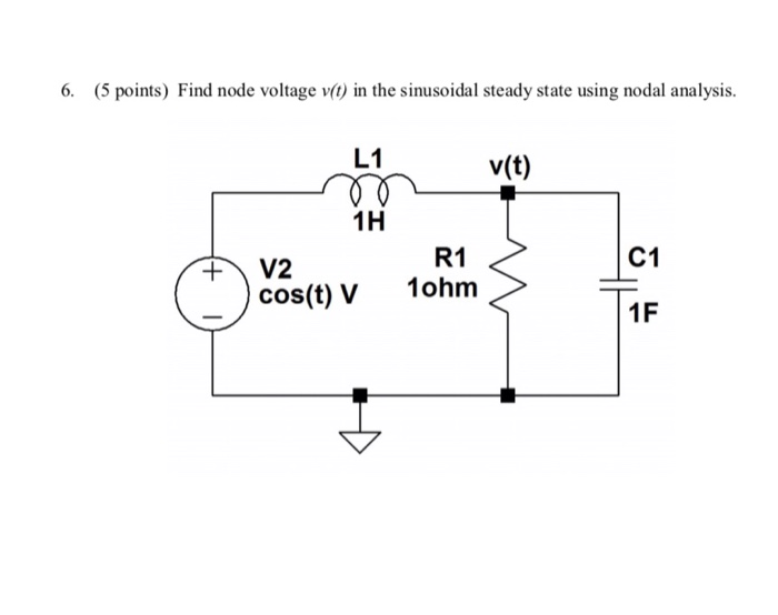 Solved in the sinusoidal steady state using nodal analysis | Chegg.com