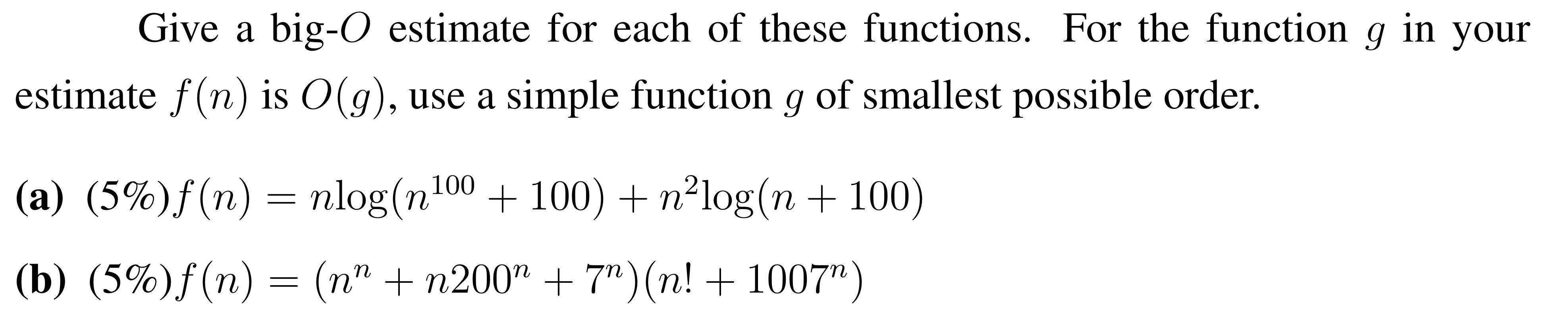 Solved Give a big-O estimate for each of these functions. | Chegg.com
