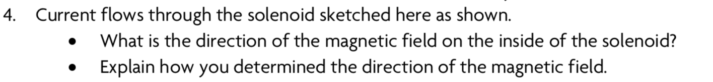 Solved Figure 4 4. Current flows through the solenoid | Chegg.com