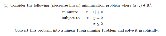 Solved (1) Consider the following (piecewise linear) | Chegg.com