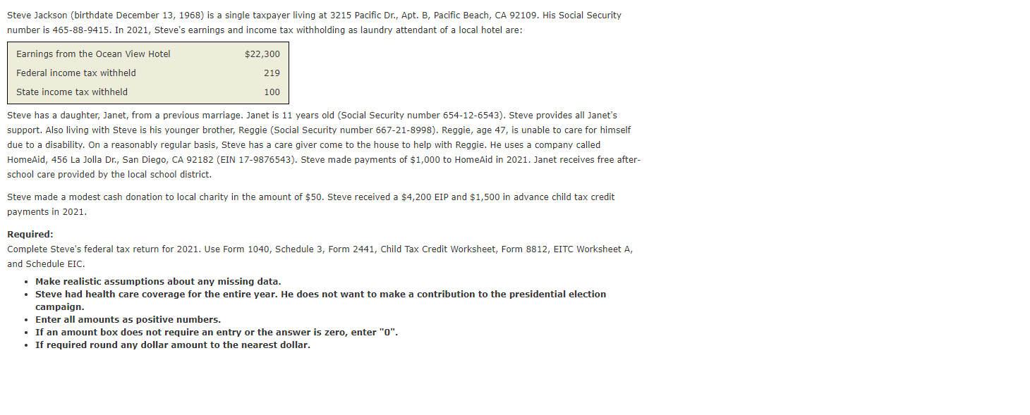 Solved Complete Steve's federal tax return for 2021. Use | Chegg.com