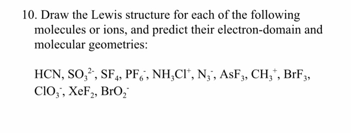 Solved 10. Draw the Lewis structure for each of the | Chegg.com