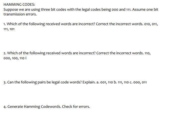 Solved HAMMING CODES: Suppose we are using three bit codes | Chegg.com