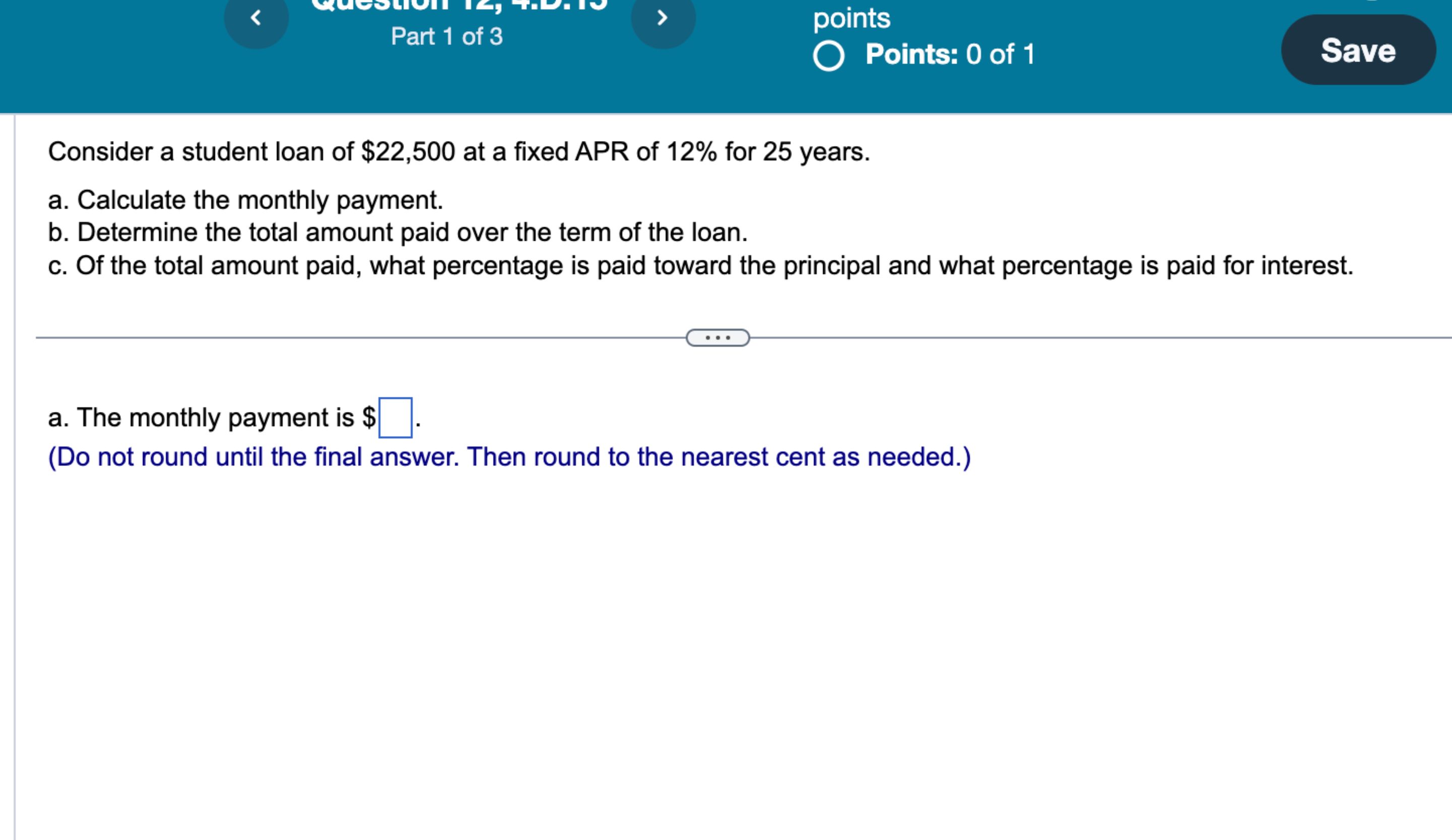 Solved Consider a student loan of $22,500 ﻿at a fixed APR of | Chegg.com