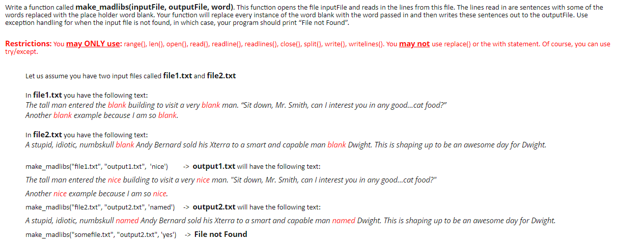 Solved Write a function called make_madlibs(inputFile, | Chegg.com