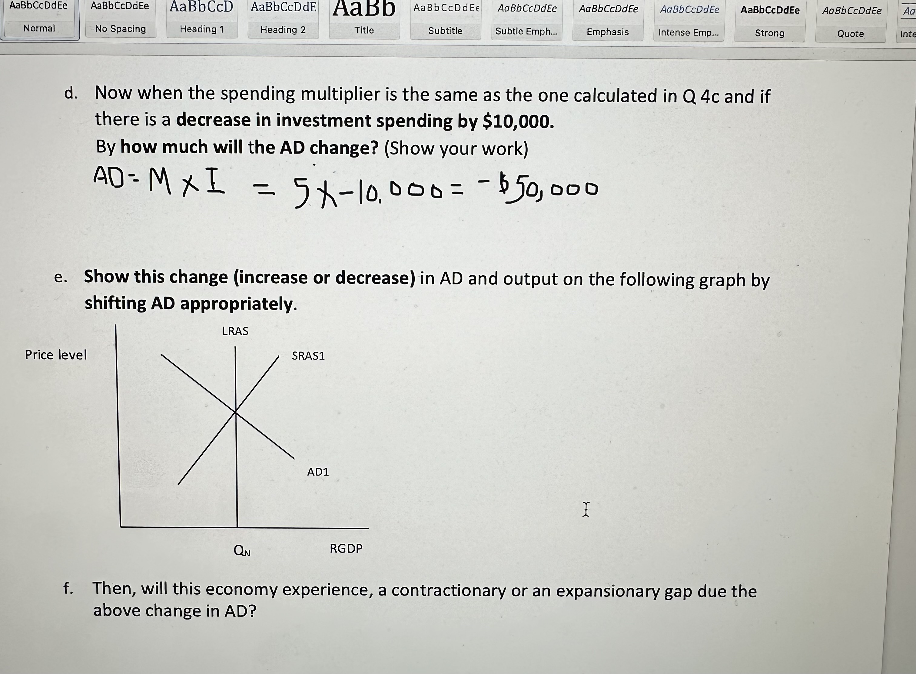 Solved d. Now when the spending multiplier is the same as | Chegg.com