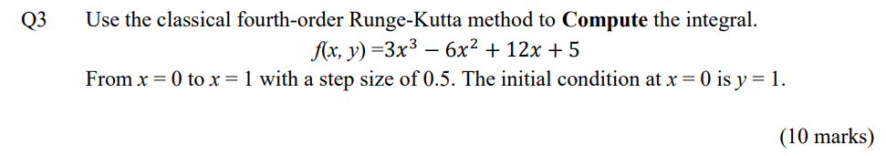 Solved Q3 Use the classical fourth-order Runge-Kutta method | Chegg.com