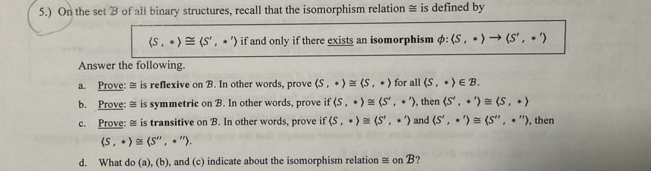 Solved On the set B of all binary structures, recall that | Chegg.com