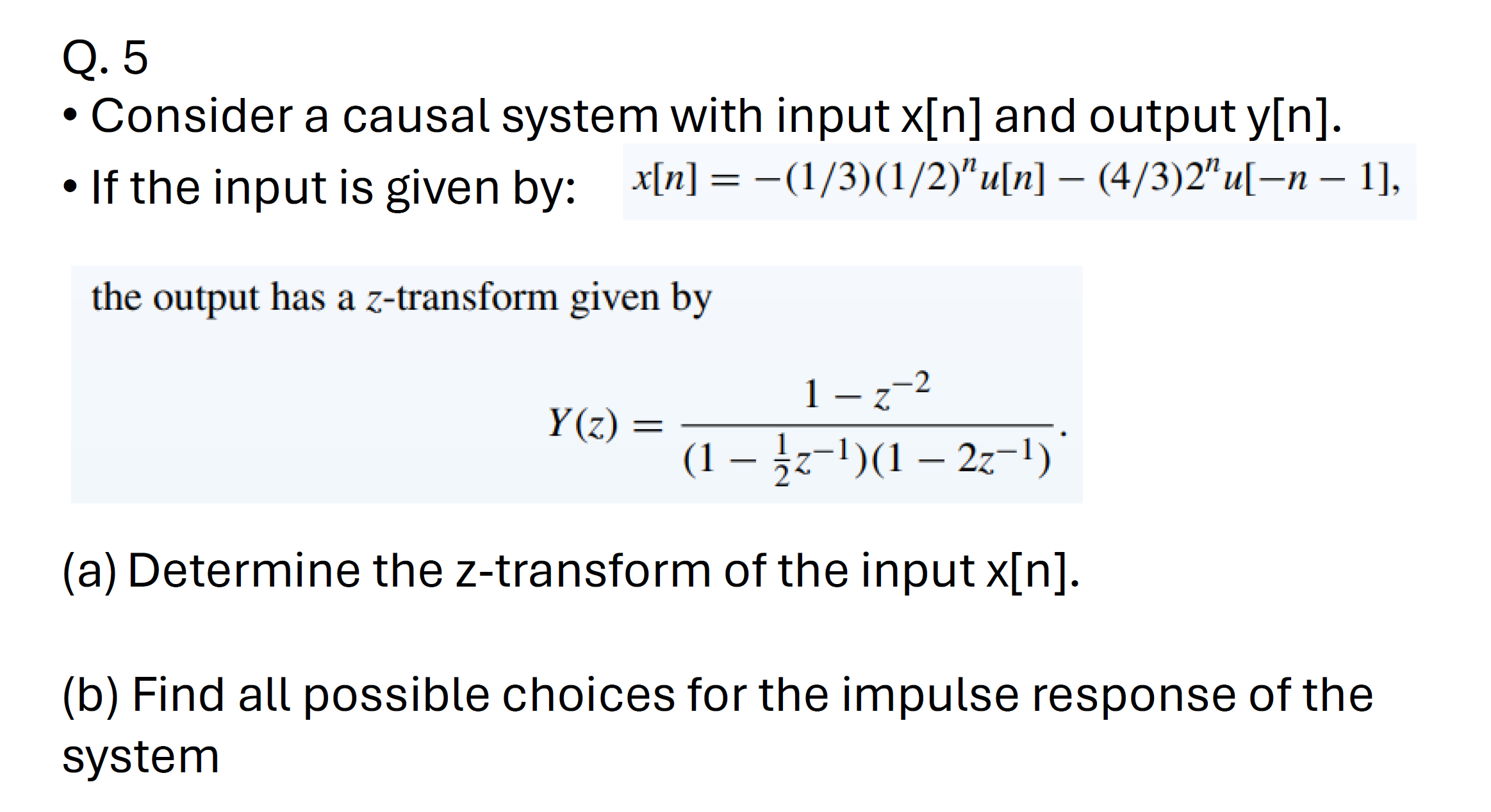 Q.5Consider a causal system with input x[n] ﻿and | Chegg.com