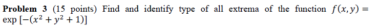 Solved Problem 3 (15 points) Find and identify type of all | Chegg.com